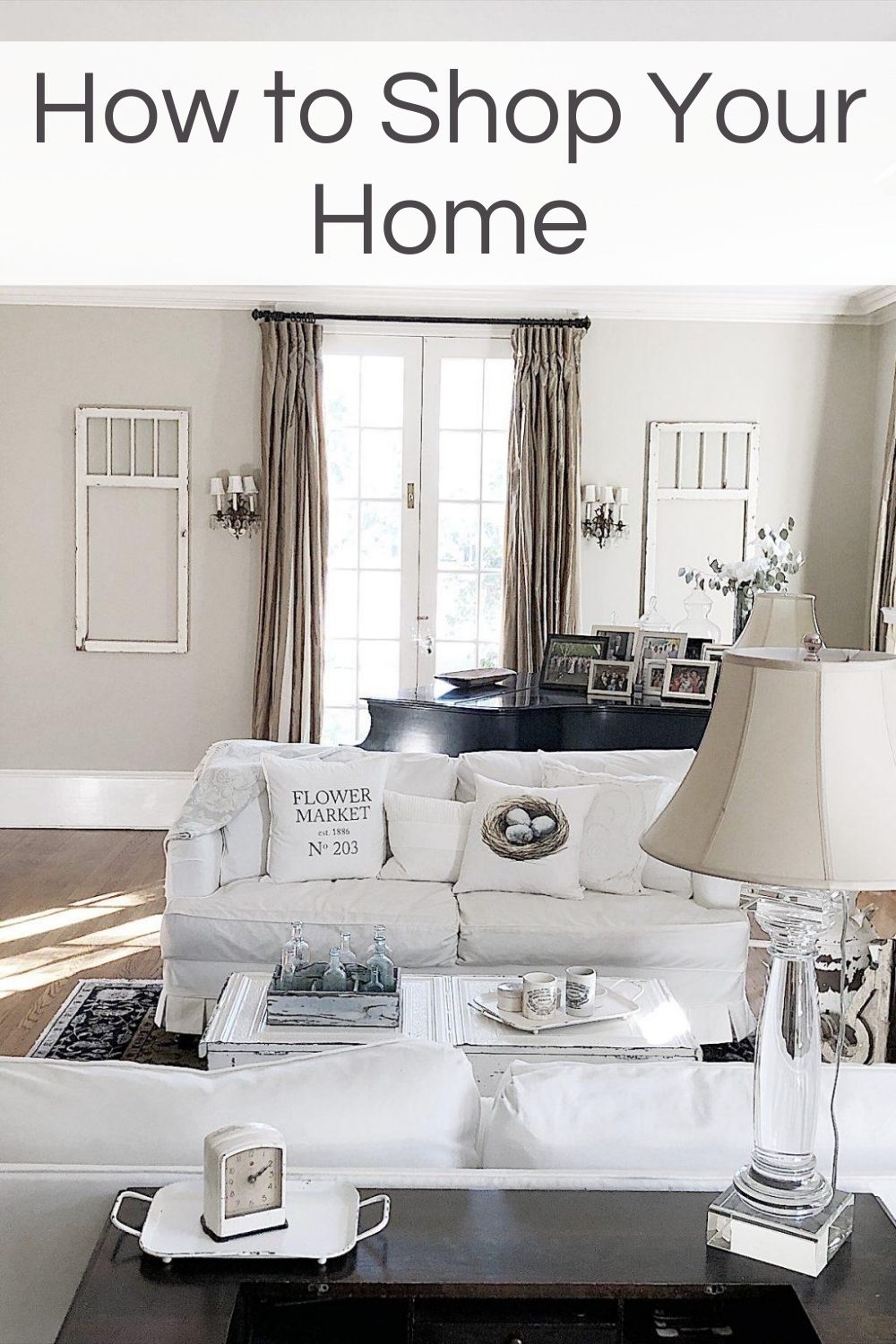 How to Shop Your Home for Decor - MY 100 YEAR OLD HOME